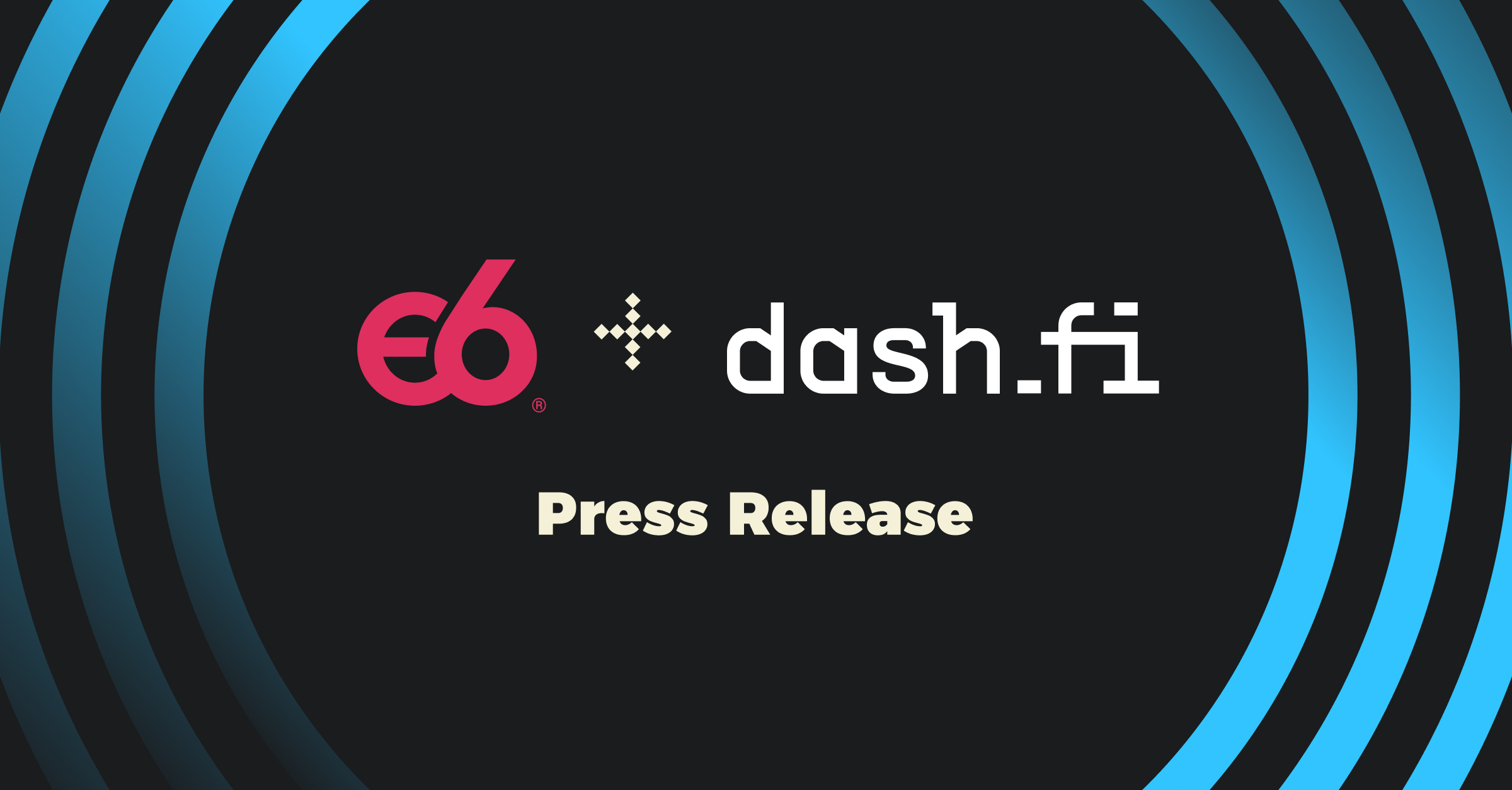 Episode Six and dash.fi partner to launch a daily net 60 term charge card for brands and startups